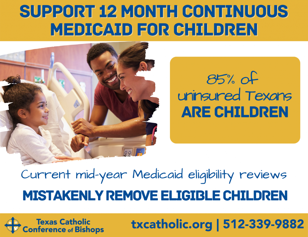 Twelve Month Continuous Medicaid For Children Texas Catholic Conference